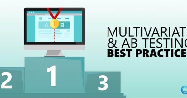 Multivariate and A/B Testing Best Practices | Invesp Multivariate and A/B Testing Best Practices | Invesp